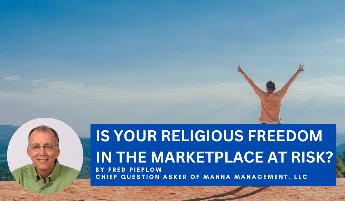 Is your Religious Freedom in the Marketplace at Risk? - Nehemiah ...