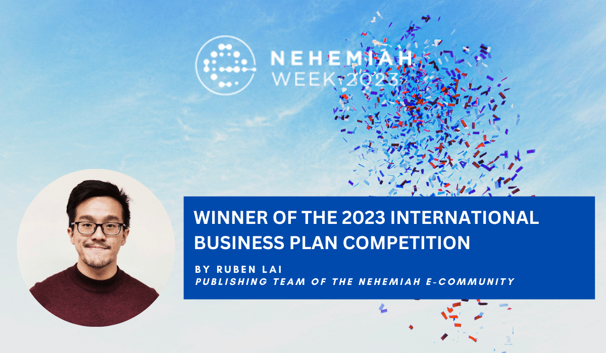 Winner of the 2023 International Business Plan Competition - Nehemiah ...