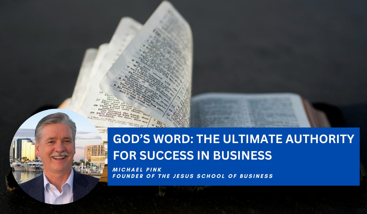 God’s Word: The Ultimate Authority For Success in Business - Nehemiah ...