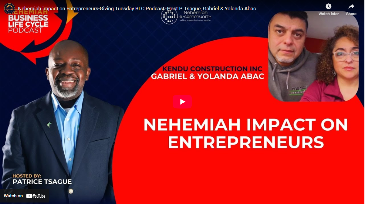 Nehemiah Impact on Entrepreneurs: Host Patrice Tsague with Guests Gabriel & Yolanda Abac ...