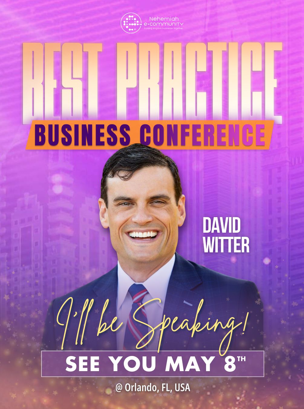 Únase a David Witter en el Best Practice Business Tour & Conference ...